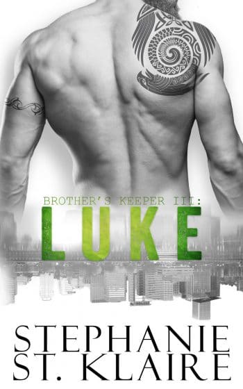 #BlogTour #BookReview: Brother's Keeper III: Luke by Stephanie St. Klaire