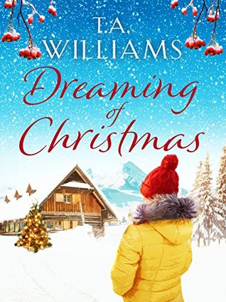 Book Review: Dreaming of Christmas by T.A. Williams