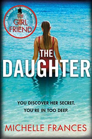 Book Review: The Daughter by Michelle Frances